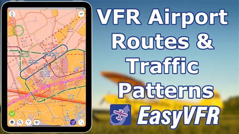 Vfr Airport Routes And Traffic Patterns Showcase Easyvfr 4 Youtube