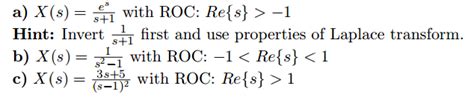 Solved Find X T If X S Is Given As Below X S E S S 1 Chegg Com