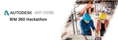 Bim 360 Hackathon Bim 360 Bim 360 Online Hackathon