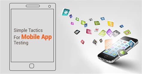 Simple Tactics For Mobile App Testing Cestar College