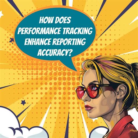 Improving Reporting With Performance Tracking And Key Metrics