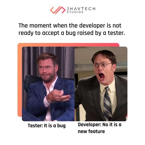 Bugorfeature Devlife Testerlife Techhumor Qachallenges Jhavtech