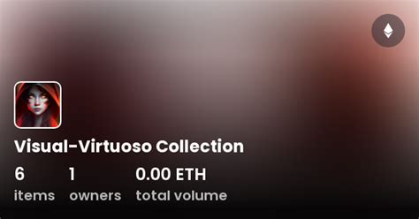 Visual Virtuoso Collection Collection Opensea