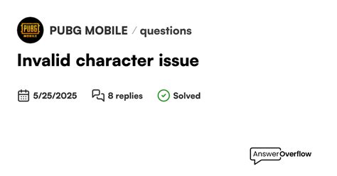 invalid character issue pubg mobile