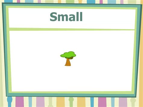 Big Small Ppt