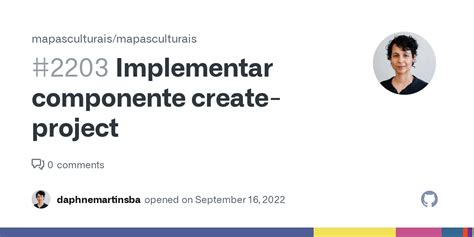 Implementar Componente Create Project · Issue 2203 · Mapasculturais