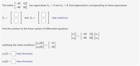 Solved The matrix [-2212-6032] ﻿has eigenvalues λ1=2 ﻿and | Chegg.com