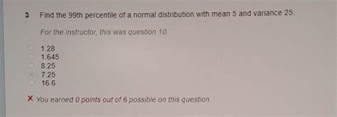 Solved 3 Find The 99th Percentile Of A Normal Distribution