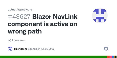 Blazor Navlink Component Is Active On Wrong Path · Issue 48627