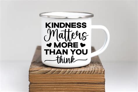 Kindness Matters More Than You Think By Teewinkle TheHungryJPEG