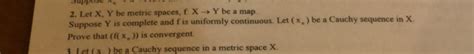 2 Let X Y Be Metric Spaces F X Y Be A Map StudyX