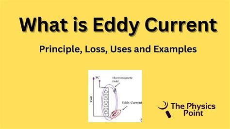 What Is Eddy Current Principle Loss Uses And Examples