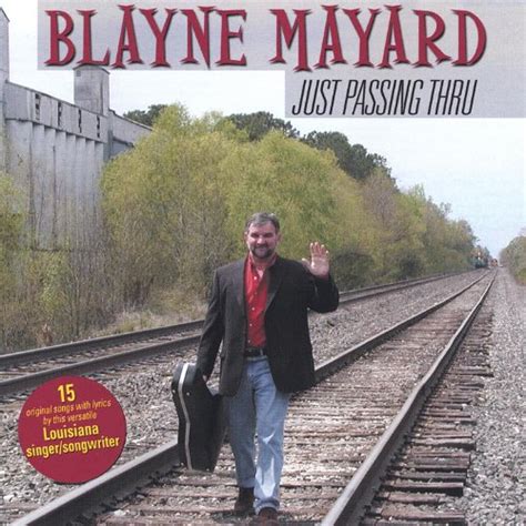 Play Just Passing Thru By Blayne Mayard On Amazon Music