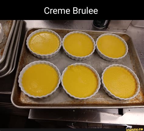 Brulee Memes Best Collection Of Funny Brulee Pictures On Ifunny