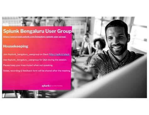 Splunk Bangalore User Group 2020 06 01 Ppt