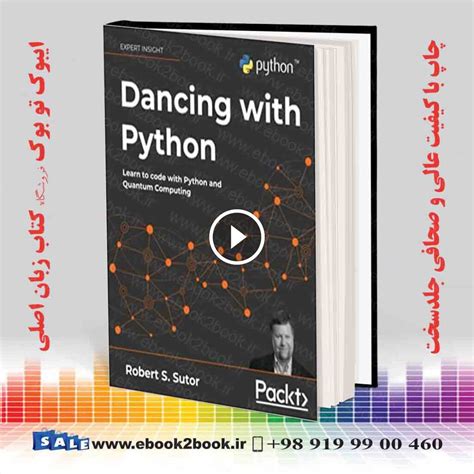 Dancing With Python Learn To Code With Python And Quantum Computing فروشگاه کتاب ایبوک تو بوک