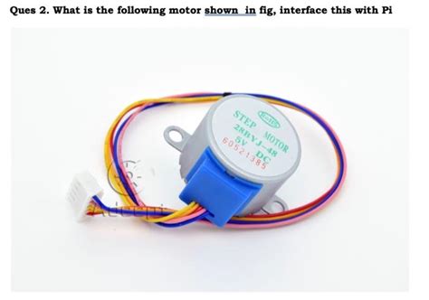 Solved Ques What Is The Following Motor Shown In Fig Chegg