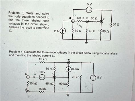 solved 5v problem 3 write and solve the node equations needed to find
