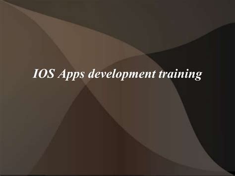 Ios Development Training Presentation Pptx
