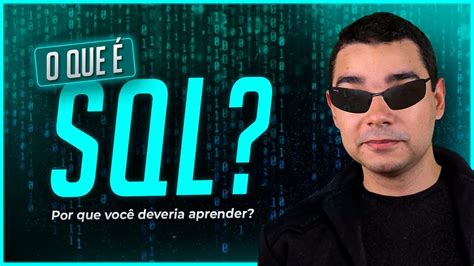 Descubra o que é SQL e para que serve essa linguagem