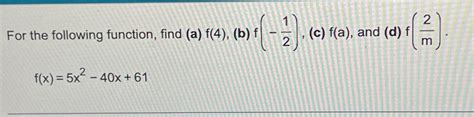 solved for the following function find