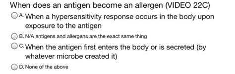 Solved When Does An Antigen Become An Allergen Video 22c O