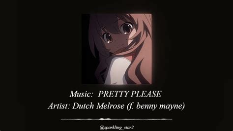 Pretty Please Dutch Melrose F Benny Mayne Slowed Reverb