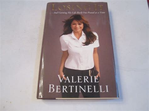 2008 Losing It Book By Valerie Bertinelli With Dust Cover Ebay