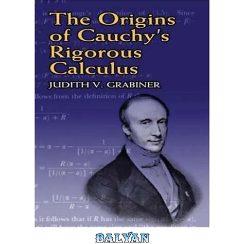 خرید و قیمت دانلود کتاب The Origins Of Cauchys Rigorous Calculus ا