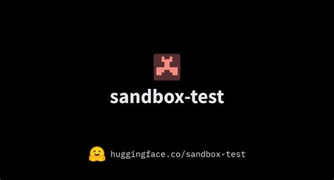 Sandbox Test Sandbox Test