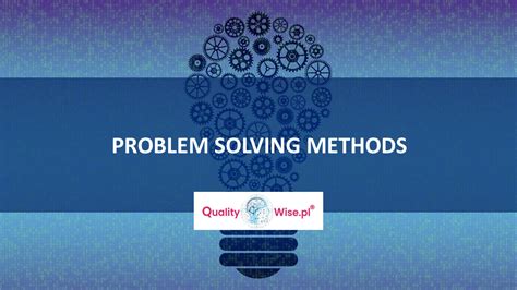 Problem Solving Methods