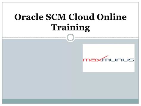 Ppt What Will Participants Learn In Oracle Scm Cloud Training Powerpoint Presentation Id