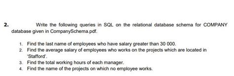 Solved Write The Following Queries In SQL On The Chegg