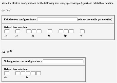 Solved Write The Electron Configurations For The Following