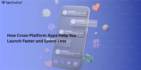 how cross platform mobile app development cuts time and costs for busi