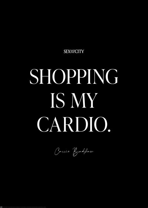 Sex And The City™ Shopping Quote Fashion Poster Poster Store Au