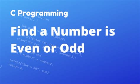 C Program To Check A Number Is Even Or Odd Codingtute