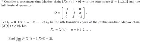 solved consider a continuous time markov chain {x t t