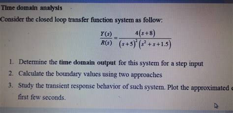Solved Linear Control System Time Domain Analysis Consider The