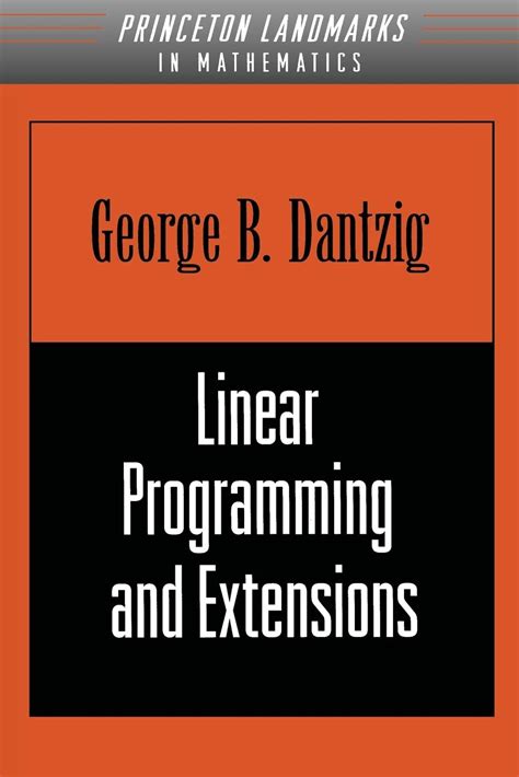 Linear Programming And Extensions 9780691059136 Dantzig