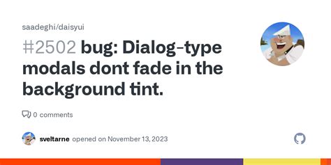 Bug Dialog Type Modals Dont Fade In The Background Tint · Issue 2502