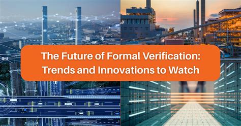 The Future Of Formal Verification