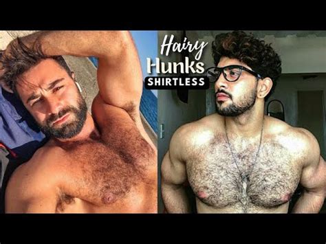 Hairy Hunks Shirtless Men Boys Bodybuilder Youtube