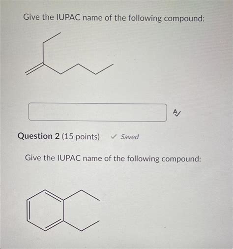 [Solved]: Give the IUPAC name of the following compound: Qu
