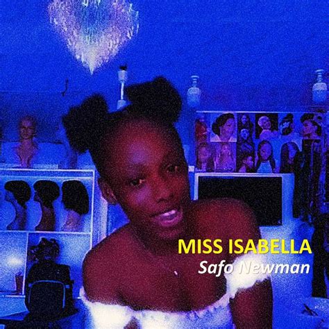 Download Mp3 Miss Isabella By Safo Newman