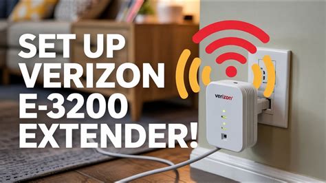 How To Set Up Verizon Wi Fi Extender E3200 Complete Step By Step Guide Youtube