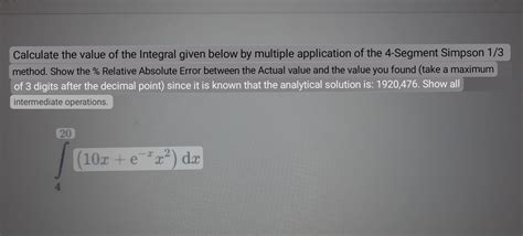 Solved Calculate The Value Of The Integral Given Below By Chegg