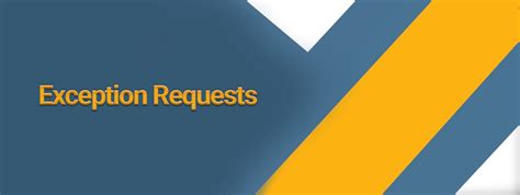 Exception Requests Risk Services
