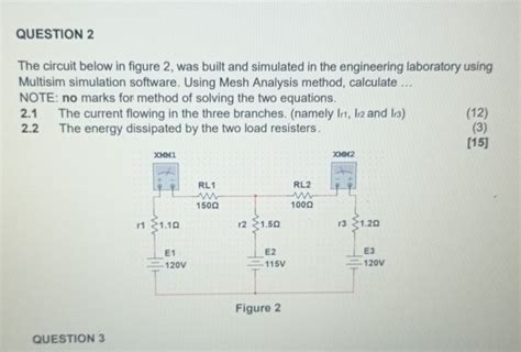 Question 2 The Circuit Below In Figure 2 Was Built And Simulated In The