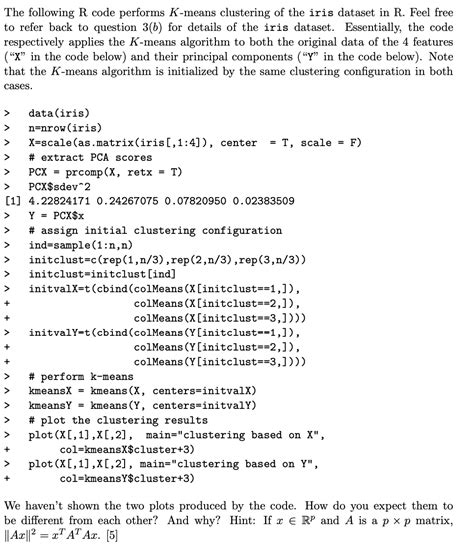 The Following R Code Performs K Means Clustering Of Chegg Com
